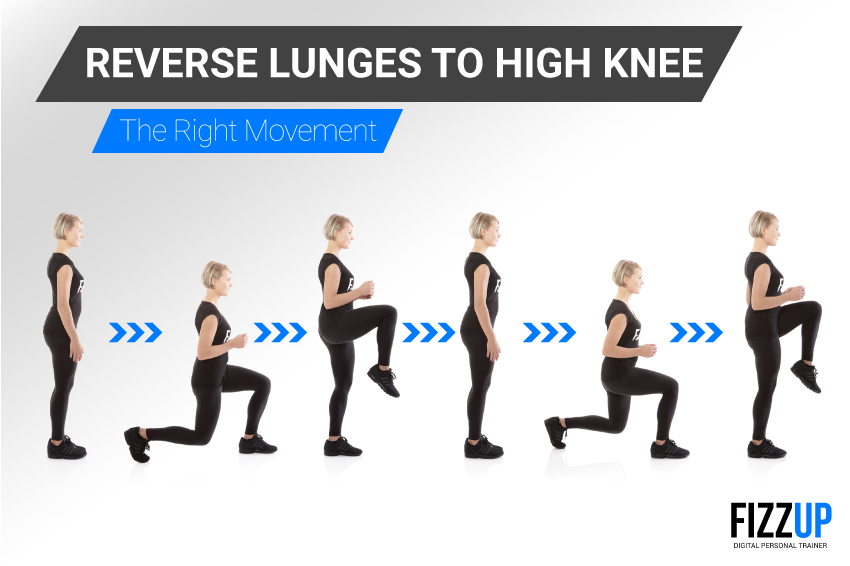 Try the Reverse Lunge to High Knee | FizzUp